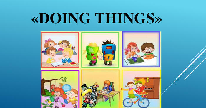 Діагностична робота " Doing things" 2 клас | Тест. Англійська мова