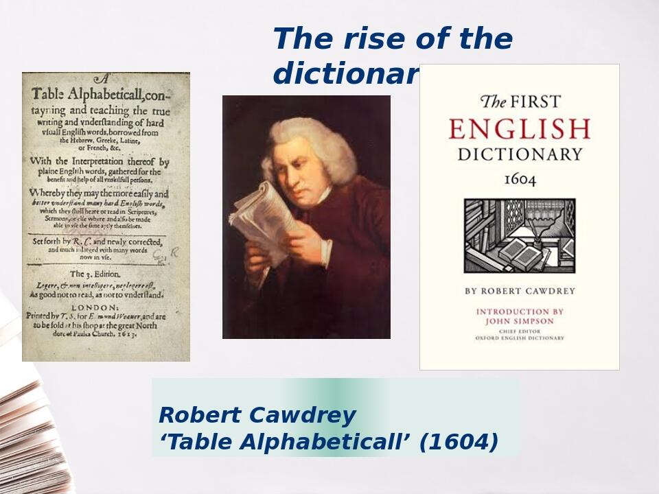 The rise of the dictionaries | Презентація. Англійська мова