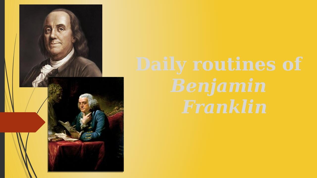 Презентація "Розпорядок дня Бенджаміна Франкліна" (Daily routines of ...