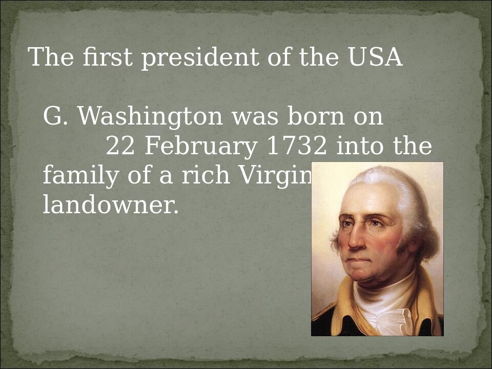 Interesting facts about George Washington | Презентація. Англійська мова