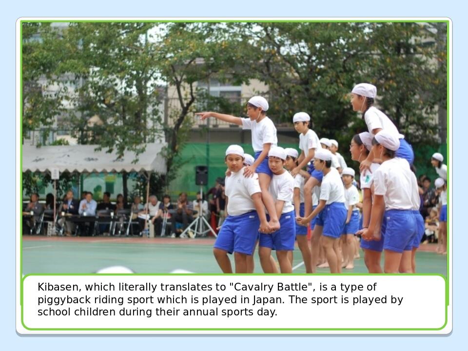 Презентація "Unusual sports. Kibasen (Cavalry Battle)" (англійська мова ...