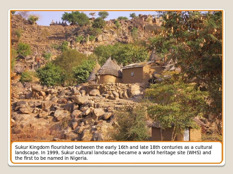 Презентація "UNESCO World Heritage Sites. Sukur Cultural Landscape ...