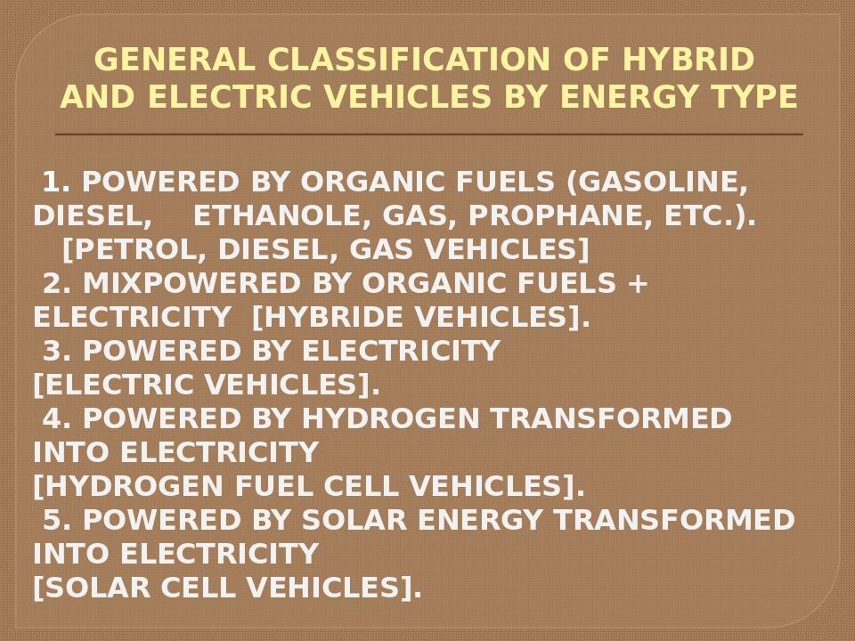 Презентація «Classification of Hybrid and Electrical Vehicles ...